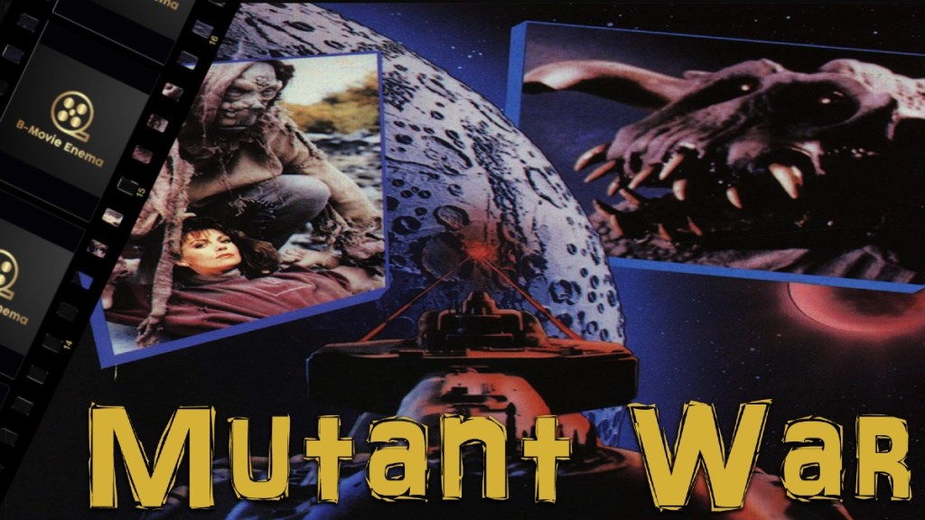 Mutant War (1988)