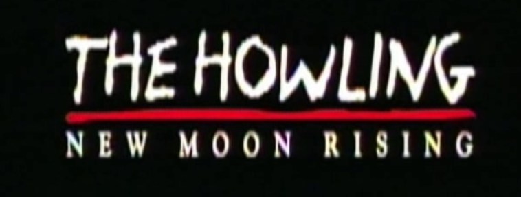 The Howling: New Moon Rising (1995)