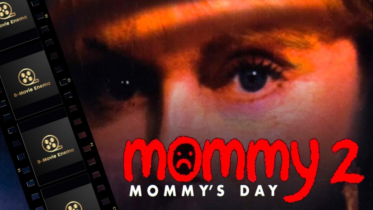 Mommy 2: Mommy’s Day (1997)