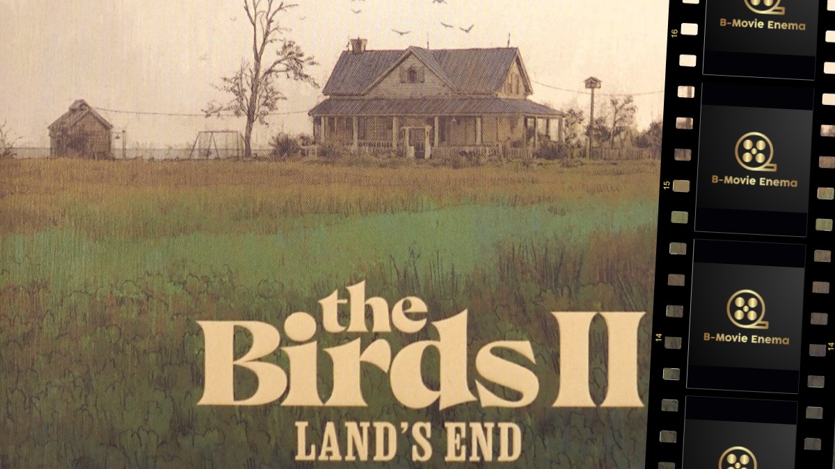 The Birds II: Land’s End (1994)